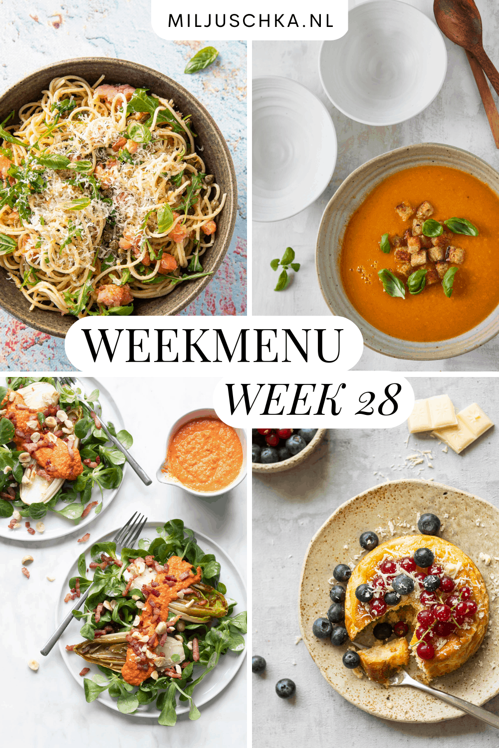 Makkelijk weekmenu voor week 28 | Miljuschka